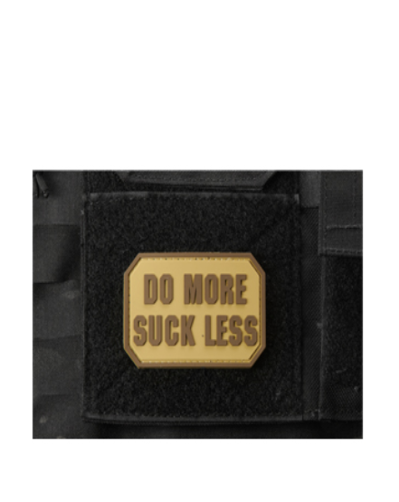 Do More, Suck Less PVC Morale Patch – Niagara Quartermaster
